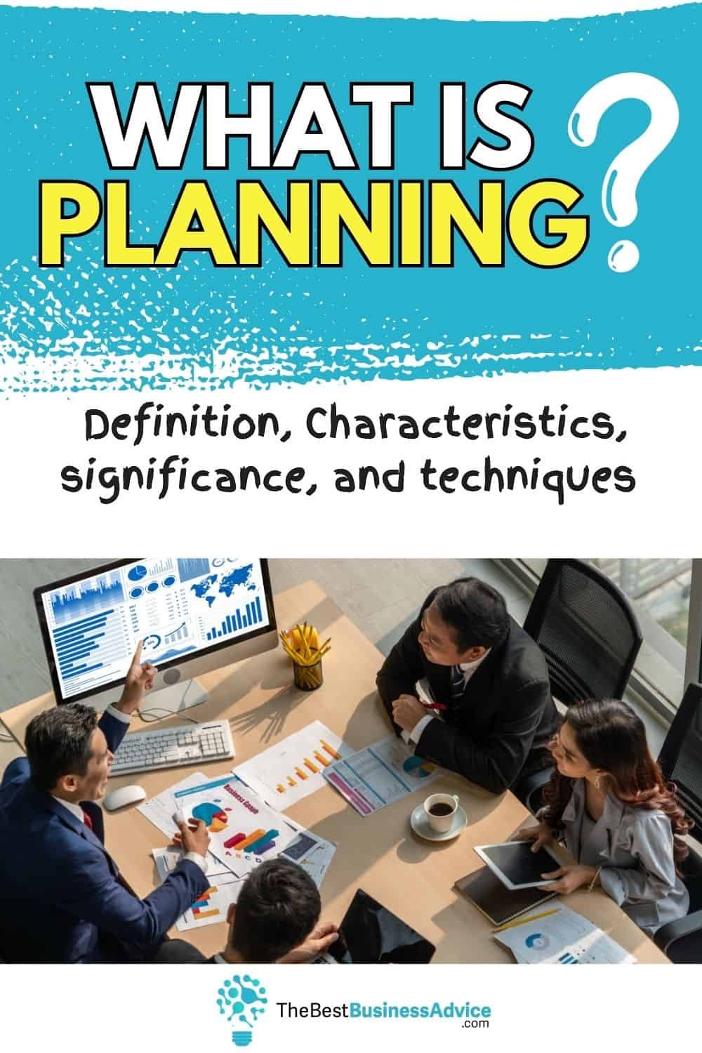 What Is Planning in Business and Life? Importance Explained